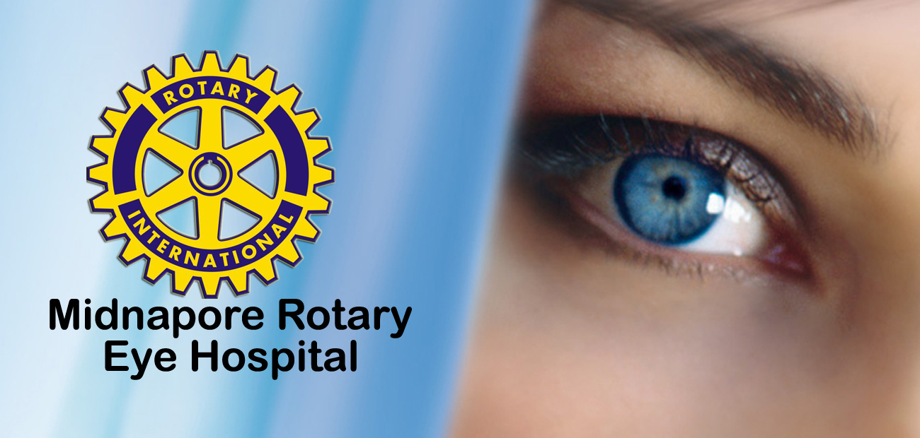 Midnapore Rotary Eye Hospial | Super Speciality Eye Hospital in West Bengal | Super Speciality ...